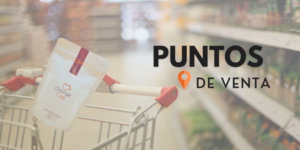 Puntos de Venta – Orange Cup